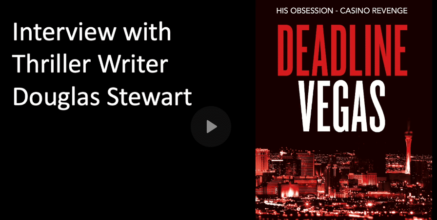 Interview With Thriller Writer Douglas Stewart - Douglas Stewart Books