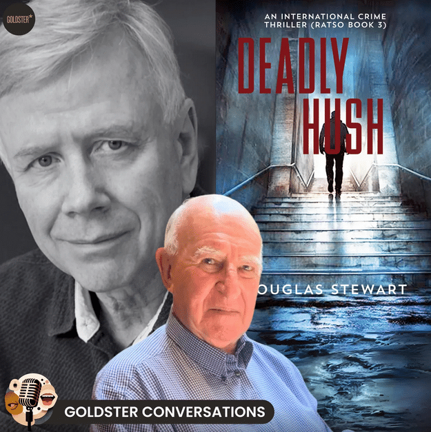 Doug Stewart with Humphrey Hawksley - The Goldster Conversations ...